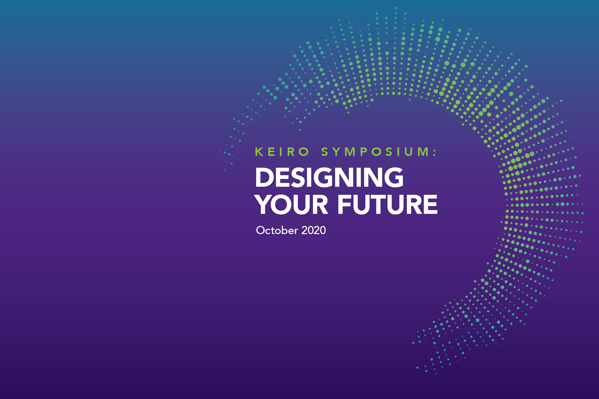 Keiro Symposium: Designing Your Future Keiro Symposium: Designing Your ...