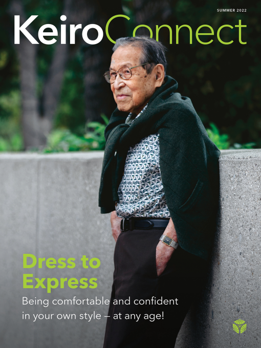 Keiro Connect: Dress to Express | Keiro
