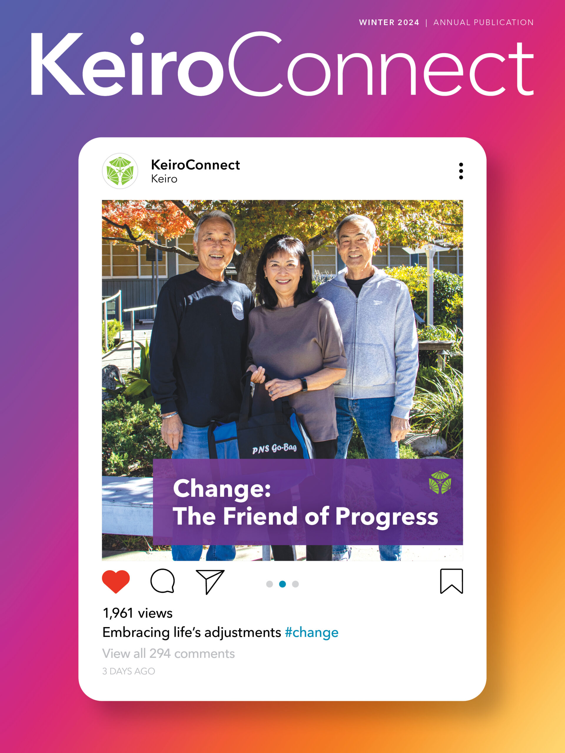 Keiro Connect: Change - The Friend of Progress | Keiro
